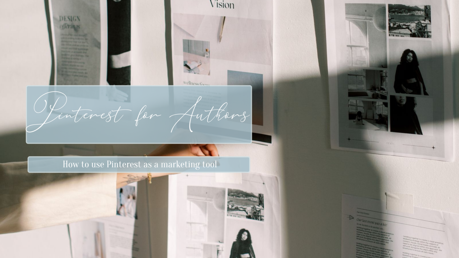 Pinterest for Authors: How to Use Pinterest as a Marketing Tool ...
